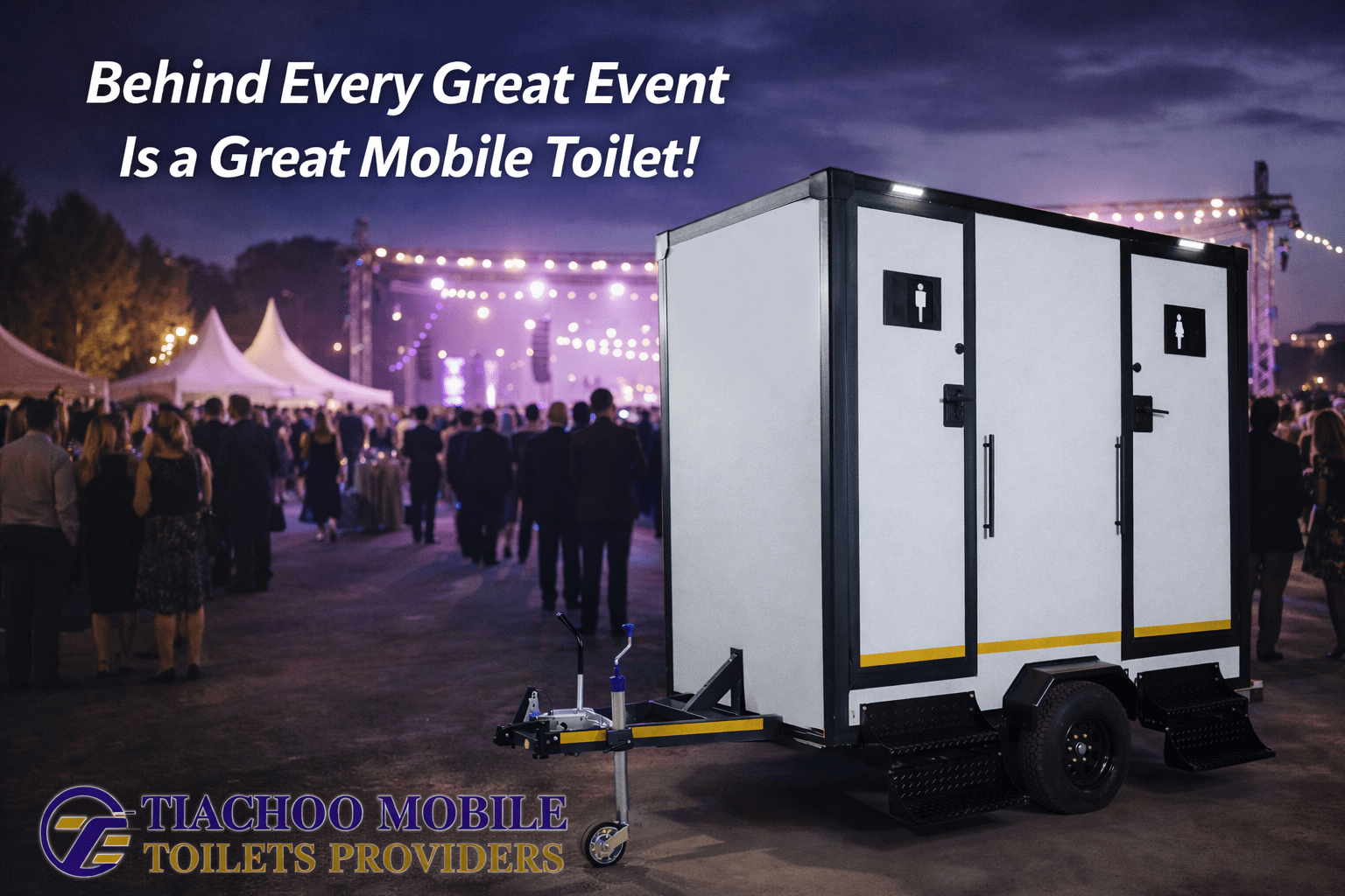 Behind Every Great Event Is a Great Mobile Toilet! - Tiachoo Mobile ...